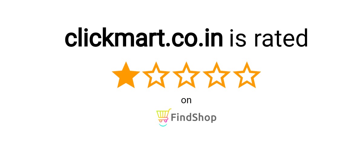 Clickmart.co.in Customer Reviews & Ratings- FindShop